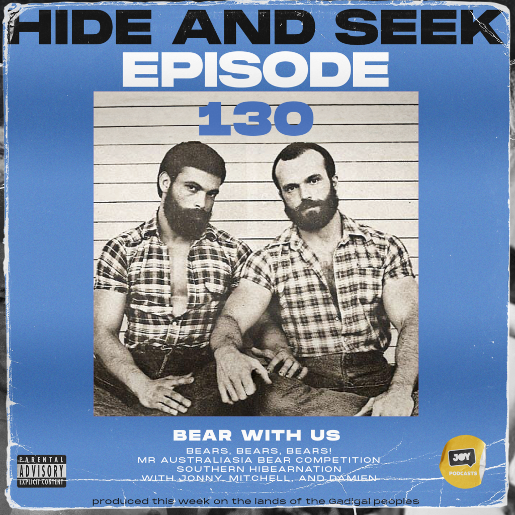 Ep 130 – Bear With Us | Hide and Seek