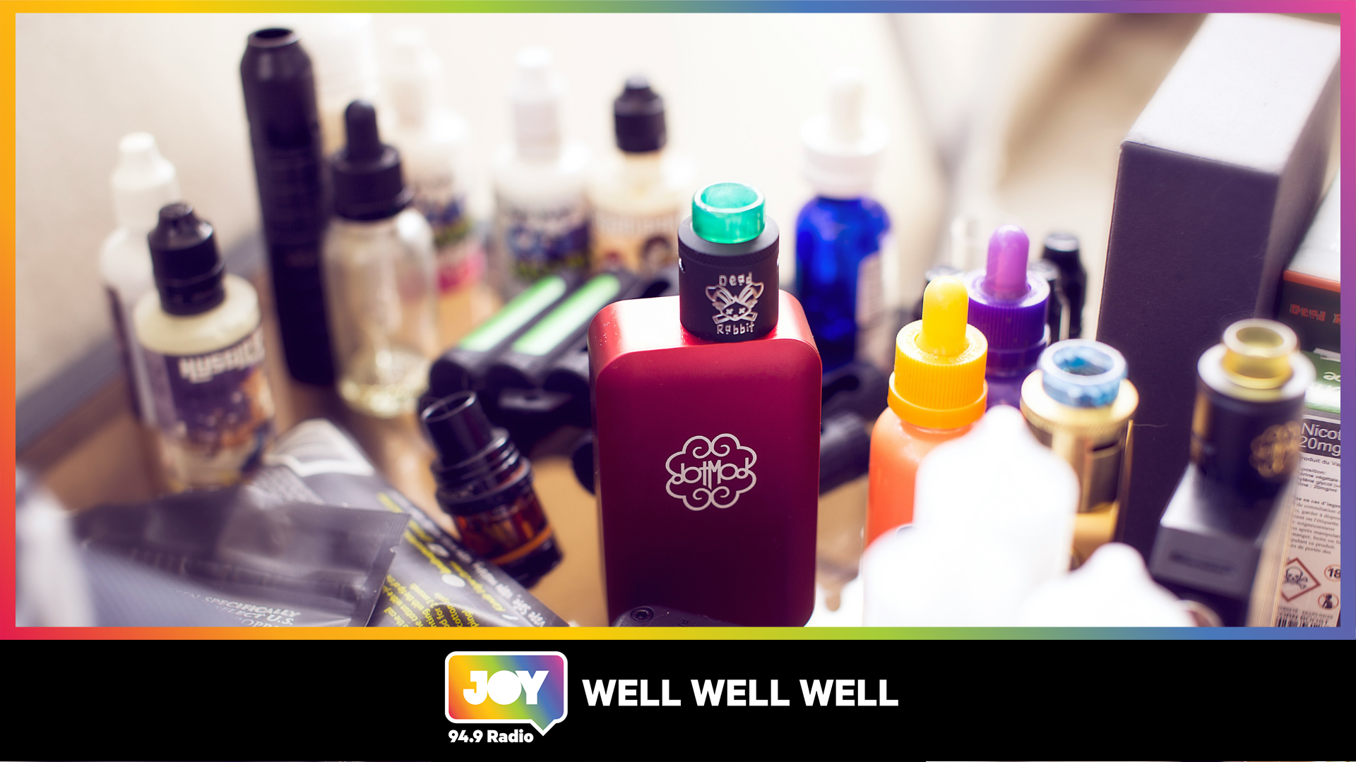 Vaping – Harm Reduction Summer Series Part 3 | Well Well Well